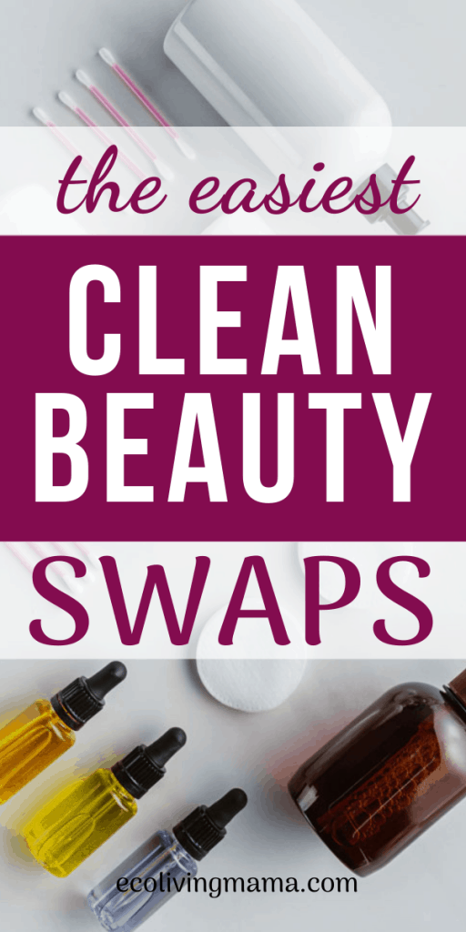 Easy Clean Beauty Swaps for Your Body and Face | Eco Living Mama